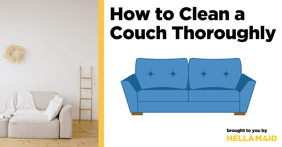 How To Clean A Couch Thoroughly | Hellamaid